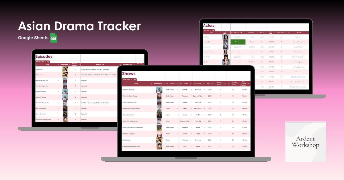 Asian Drama Tracker - Google Sheets | Ardent Workshop