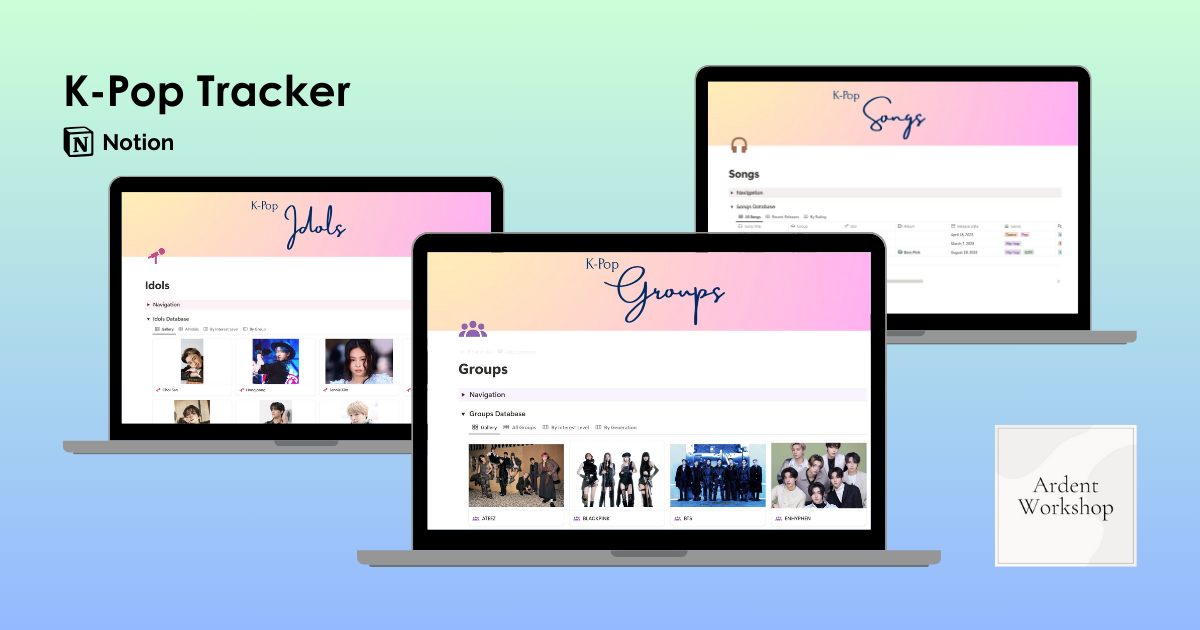 K-Pop Tracker - Notion | Ardent Workshop